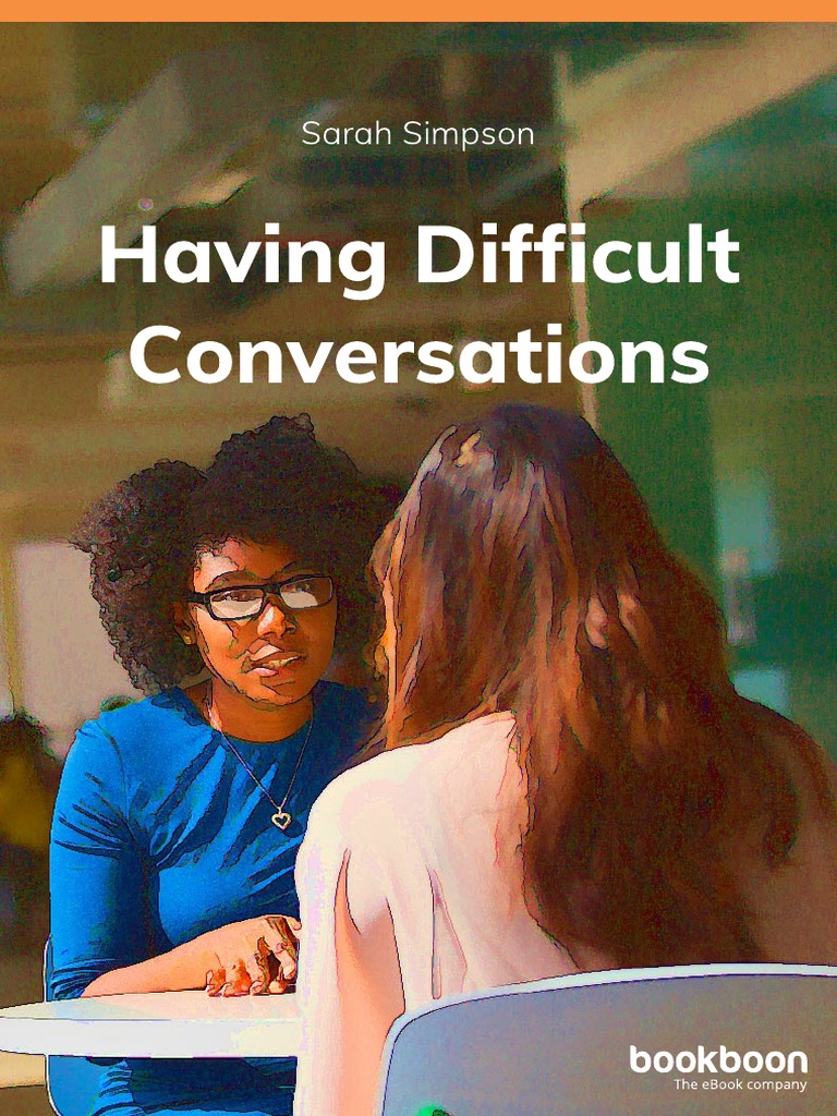 Having Difficult Conversations | PDF | Reason | Body Language