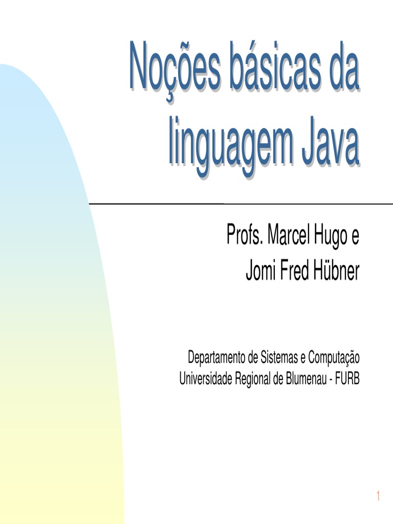 Noções básicas da linguagem Java: introdução aos conceitos fundamentais ...