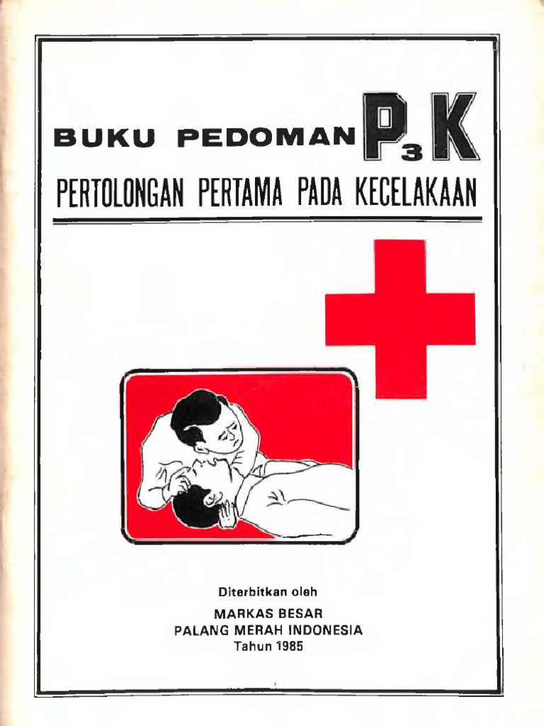 Buku Pedoman p3k Pertolongan Pertama Pada Kecelakaan | PDF