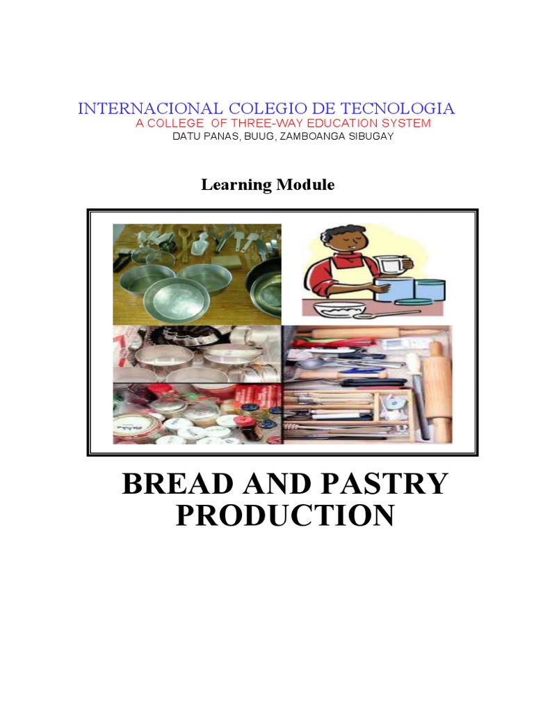 Bread and Pastry Production Learning Module: Lesson 1 - Using Tools and ...
