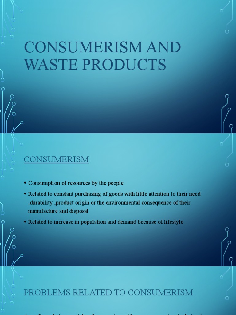 Impact of Consumerism on Waste Generation | PDF | Waste | Recycling
