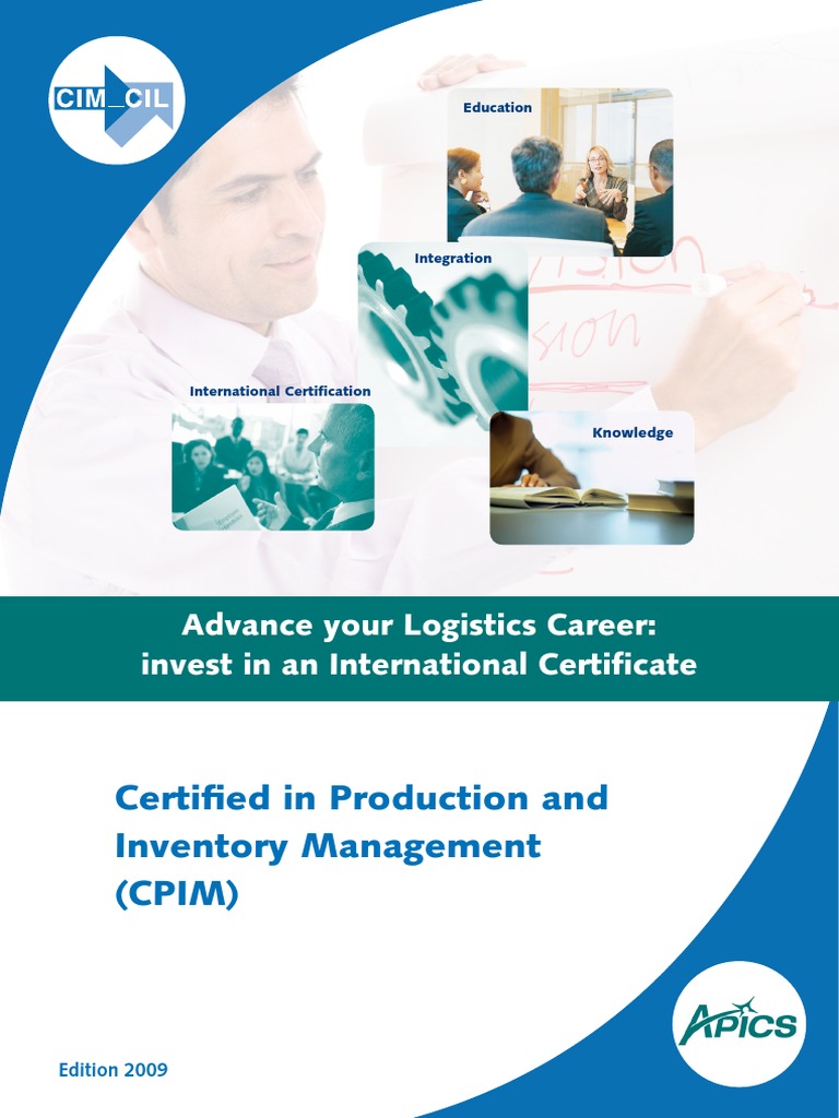 Certified in Production and Inventory Management (CPIM) | PDF | Supply ...