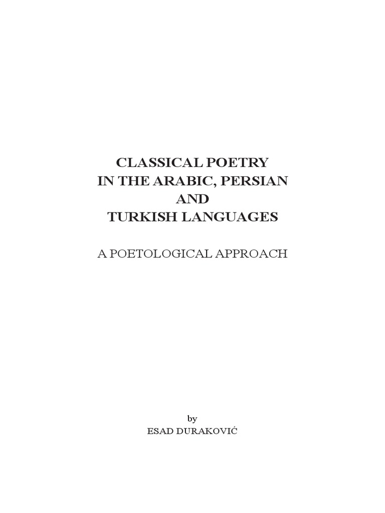 Classical Poetry in The Arabic, Persian and Turkish Languages, A ...