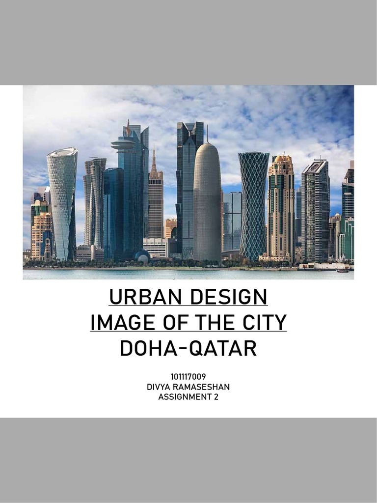 Urban Design Image of The City Doha-Qatar: 101117009 Divya Ramaseshan ...