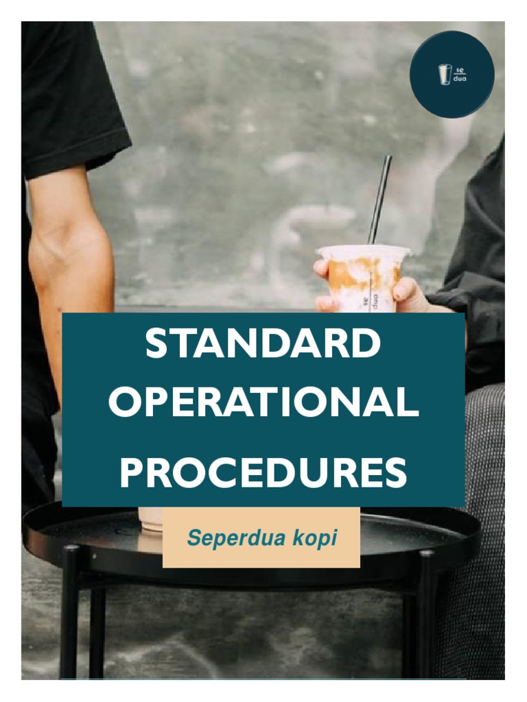Standard Operational Procedures SEPERDUA KOPI | PDF