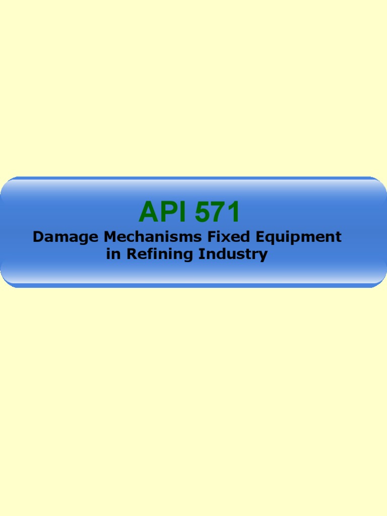 Damage Mechanisms Fixed Equipment in Refining Industry | PDF ...