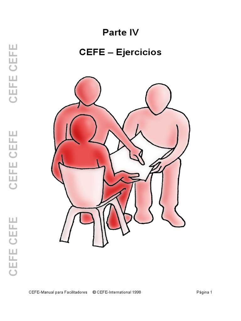Parte IV CEFE - Ejercicios: CEFE-Manual para Facilitadores © CEFE ...