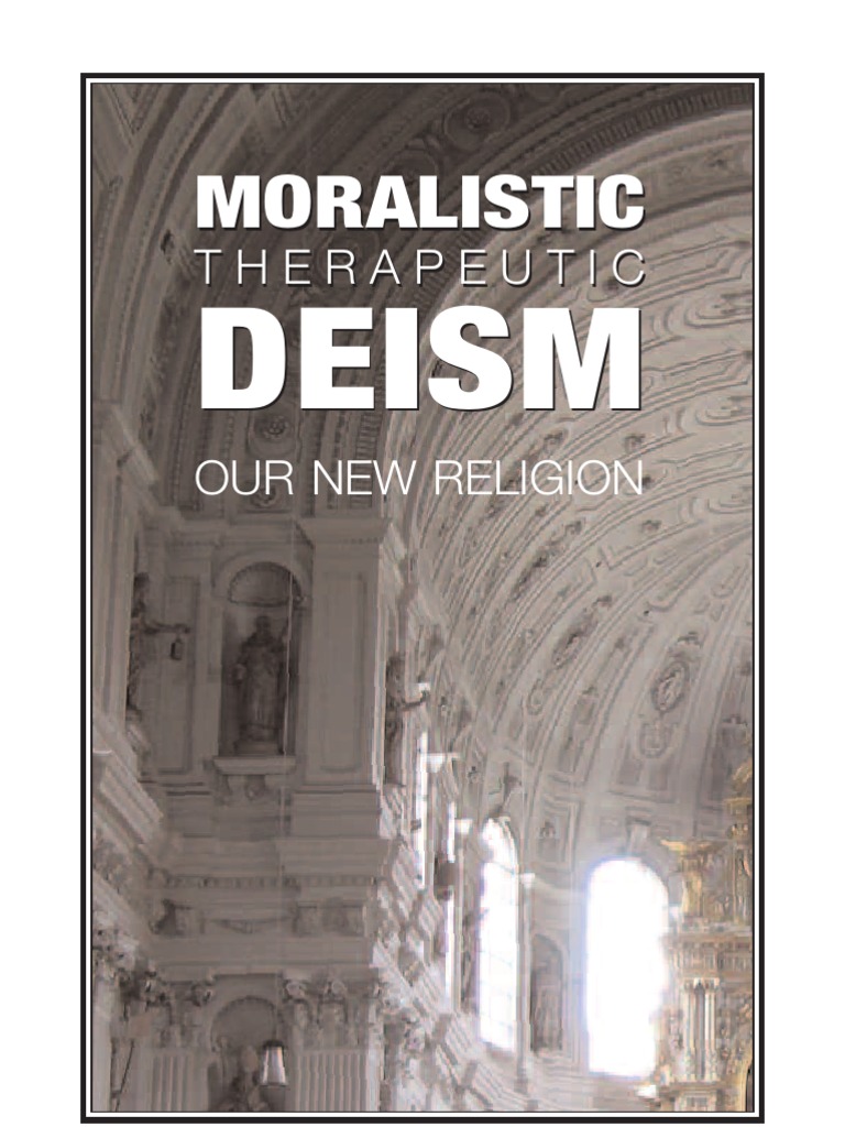 Moralistic Therapeutic Deism by R. Albert Mohler, Jr. | PDF | Deism ...
