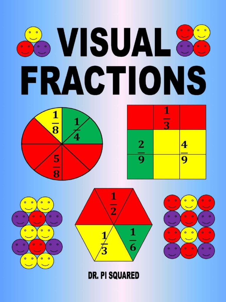 Visual Fractions - A Beginning Fractions Book | PDF | Odds | Consonant