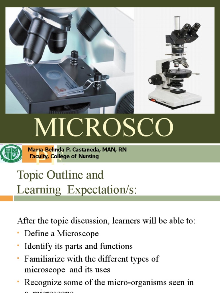 Microsco PE: Maria Belinda P. Castaneda, MAN, RN Faculty, College of ...