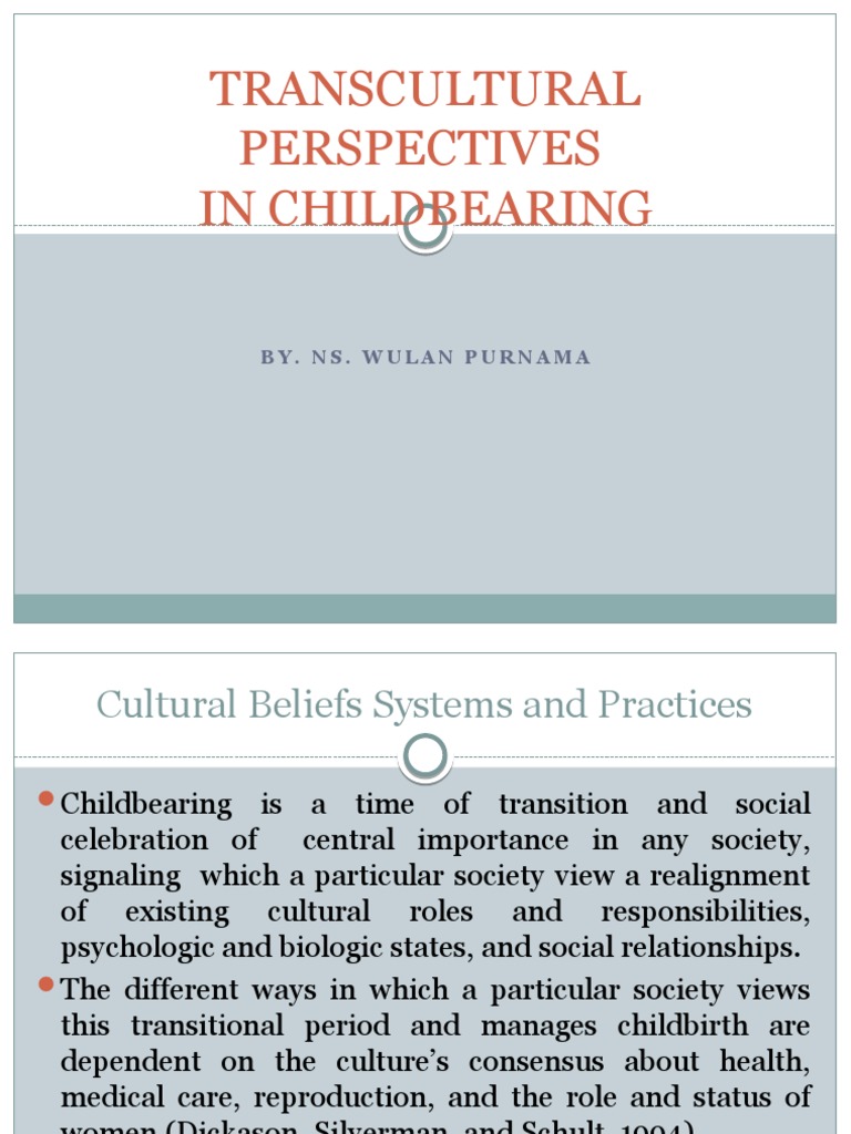 Transcultural Perspectives On Childbearing 5 | PDF | Childbirth | Pregnancy