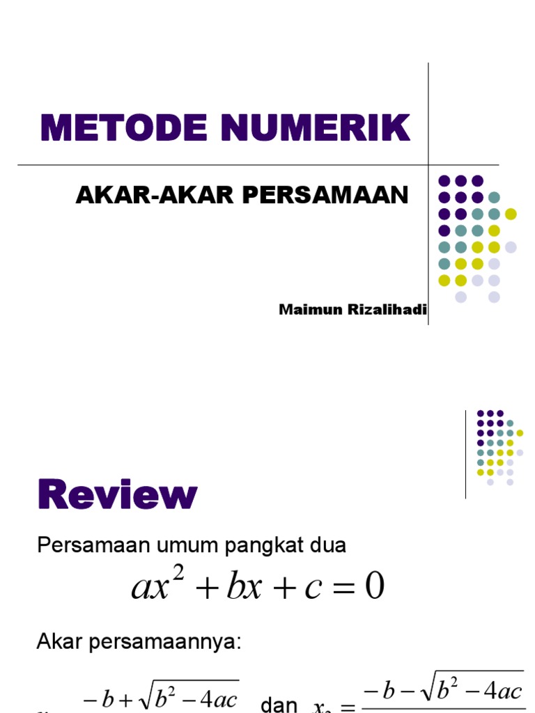 Metode Numerik untuk Mencari Akar Persamaan | PDF