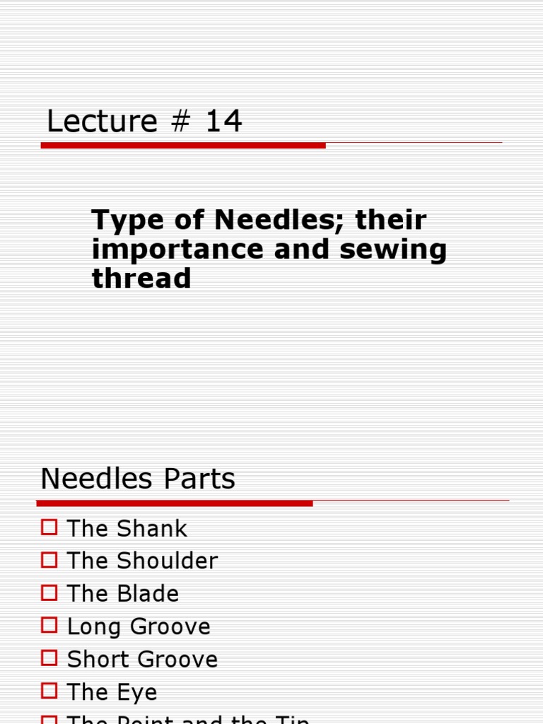 Types of Needles and Sewing Thread | PDF | Sewing Needle | Textile Arts