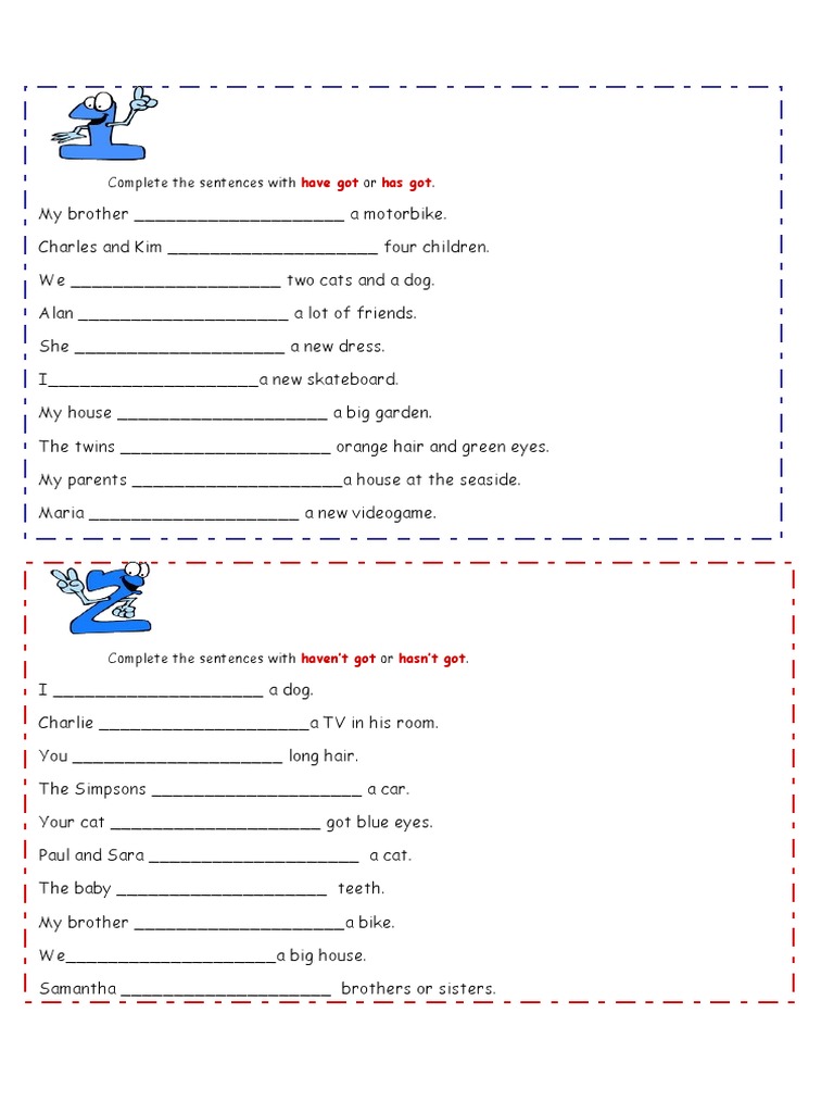 Complete The Sentences With or .: Have Got Has Got | PDF | Career ...
