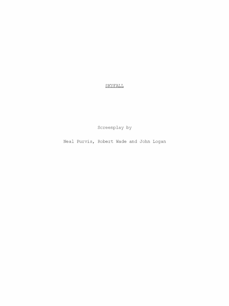 James Bond 007 - Skyfall Script | PDF