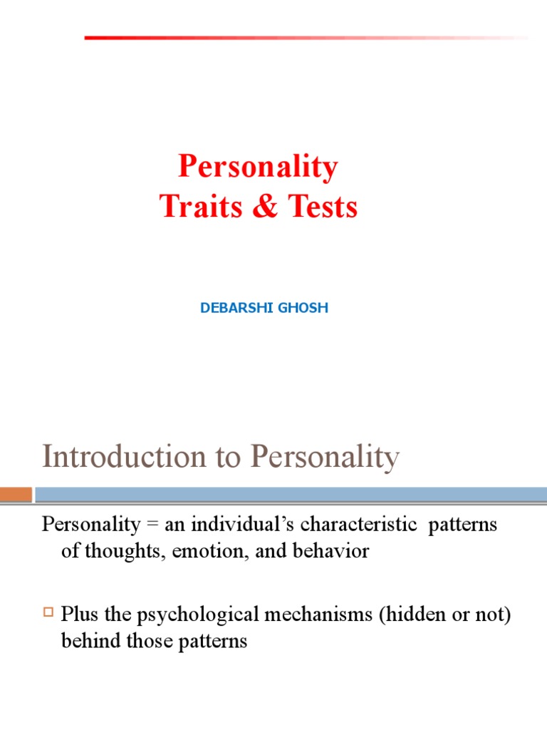 Personality Traits & Tests: Debarshi Ghosh | PDF | Psychology ...
