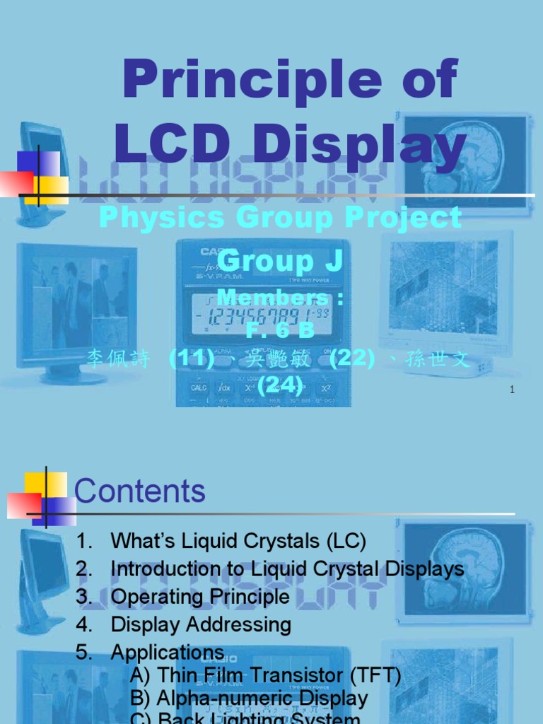 Principle of LCD Display: Physics Group Project Group J | PDF | Liquid ...