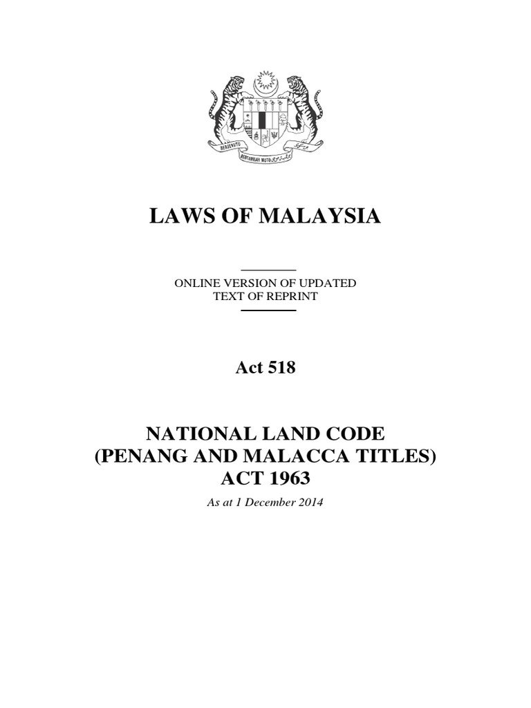 Act 518 National Land Code (Penang & Malacca Titles) 1963 | PDF ...