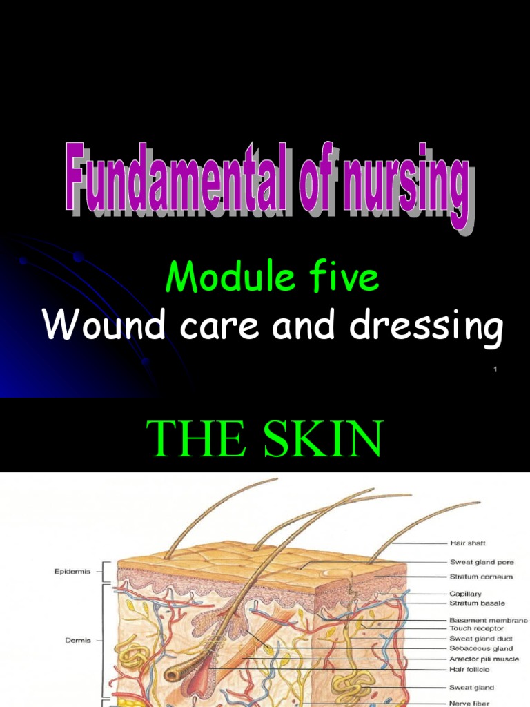 Module Five Wound Care And Dressing Pdf Wound Healing Wound