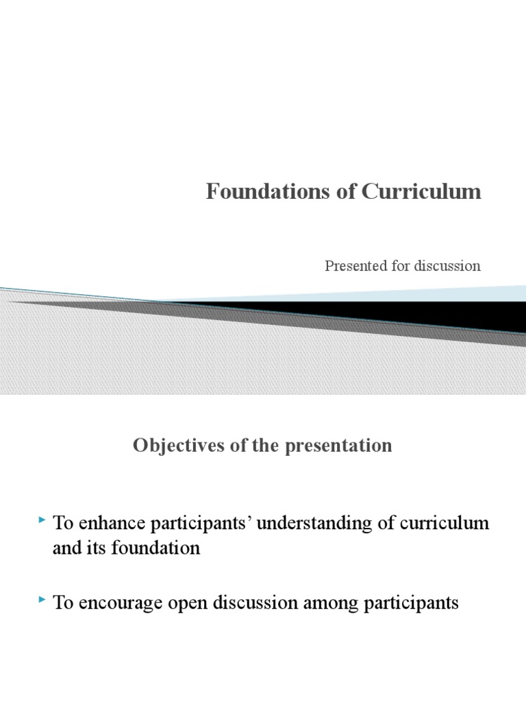 Foundations of Curriculum Explained | PDF | Curriculum | Philosophy Of ...