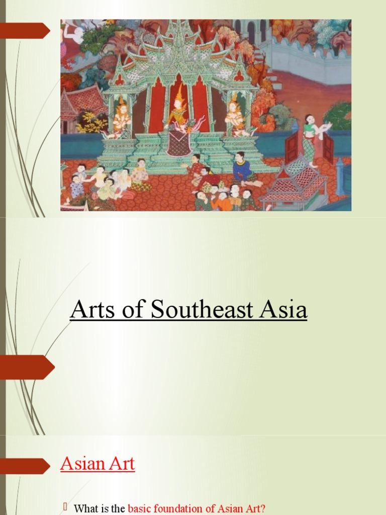 Southeast Asian Arts and Culture Overview | PDF | Southeast Asia | Temple