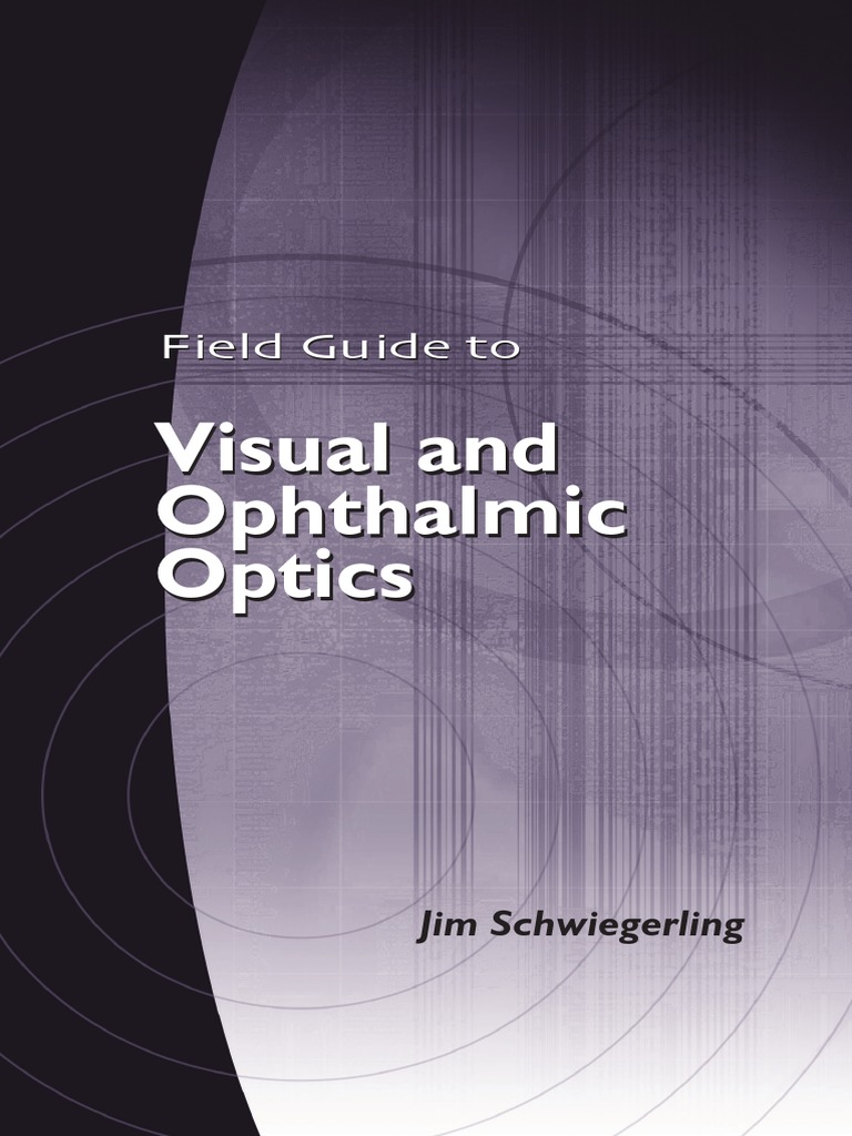 Field Guide To Visual and Ophthalmic Optics (2004) | PDF | Cornea | Retina