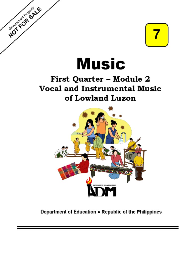 Music: First Quarter - Module 2 Vocal and Instrumental Music of Lowland ...