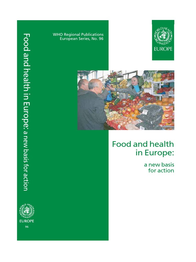 Food and Health in Europe:: WHO Regional Publications European Series ...