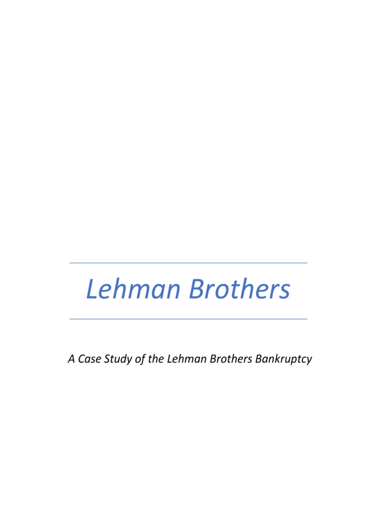 Lehman Brothers Case Study | PDF | Leverage (Finance) | Lehman Brothers