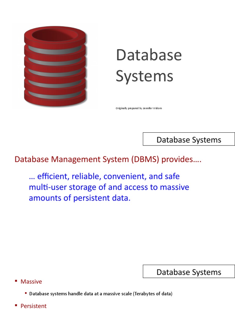 Database Systems: Originally Prepared by Jennifer Widom | PDF | Databases | Data