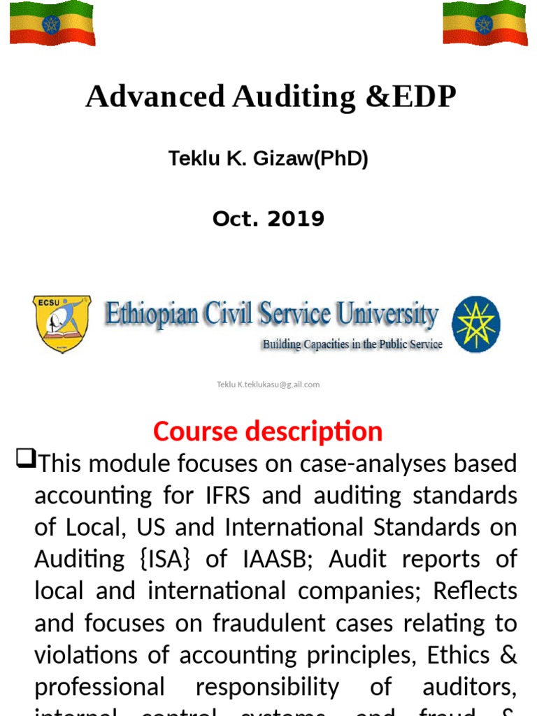 Advanced Auditing &edp: Teklu K. Gizaw (PHD) Oct. 2019 | PDF | Audit | Financial Audit