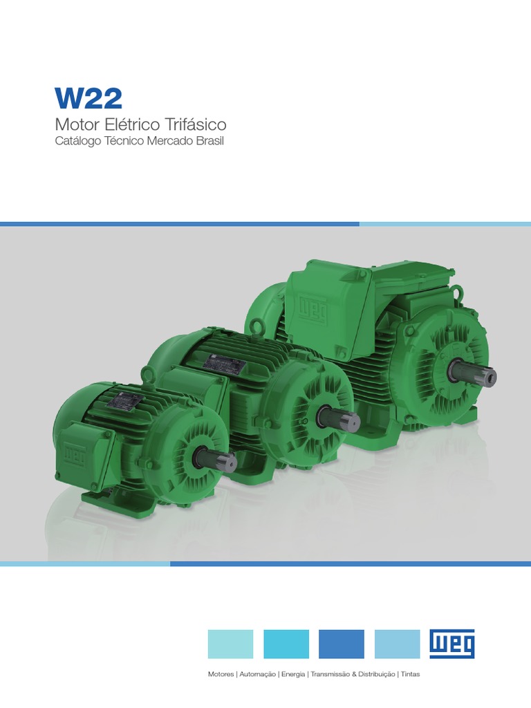 WEG w22 Motor Eletrico Trifasico 50023622 Brochure Portuguese Web | PDF | Motor elétrico | Motores