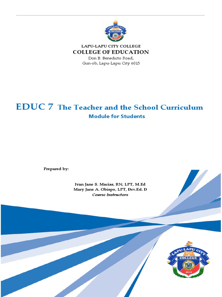 Educ 7: The Teacher and The School Curriculum | PDF | Curriculum | Teachers