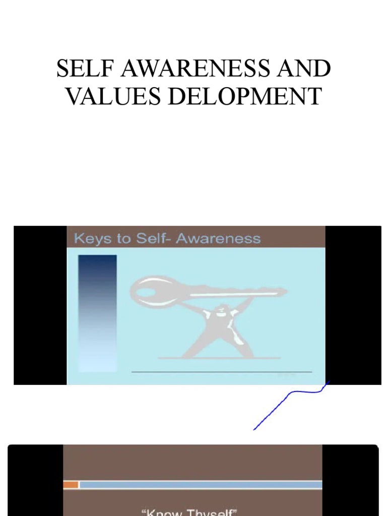 Self Awareness and Values Delopment | PDF