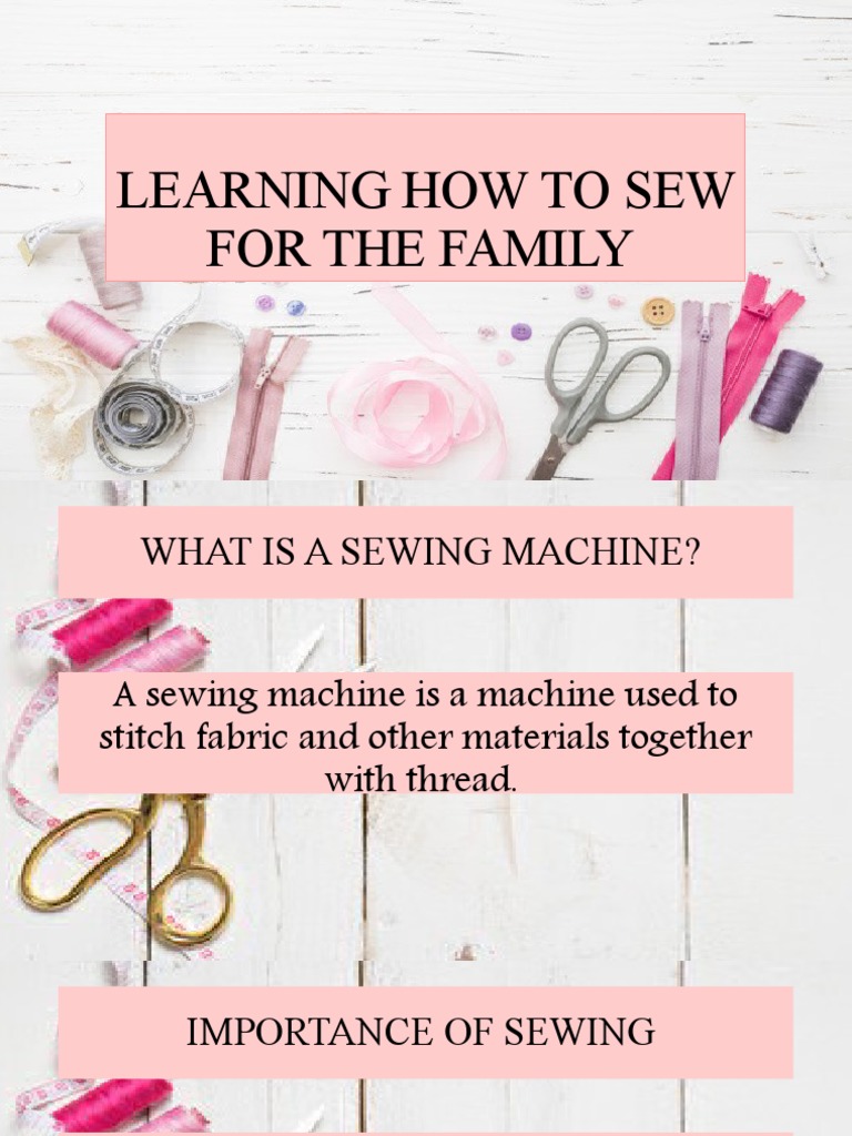 Learning How To Sew For The Family | PDF | Sewing Machine | Sewing