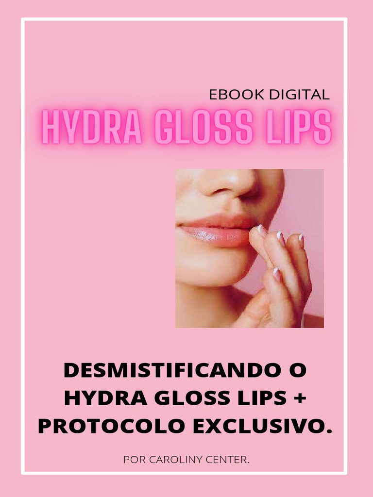 Hydra Gloss Lips. | PDF