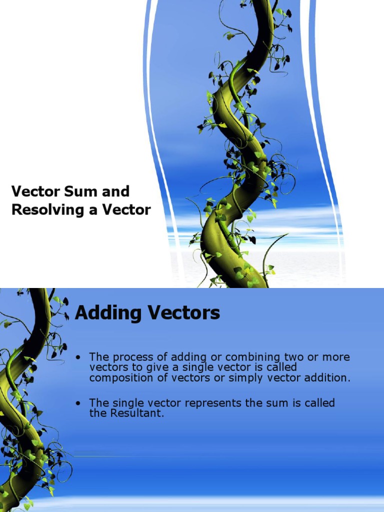 Vector Sum and Resolving A Vector | PDF | Metrology | Physical Quantities
