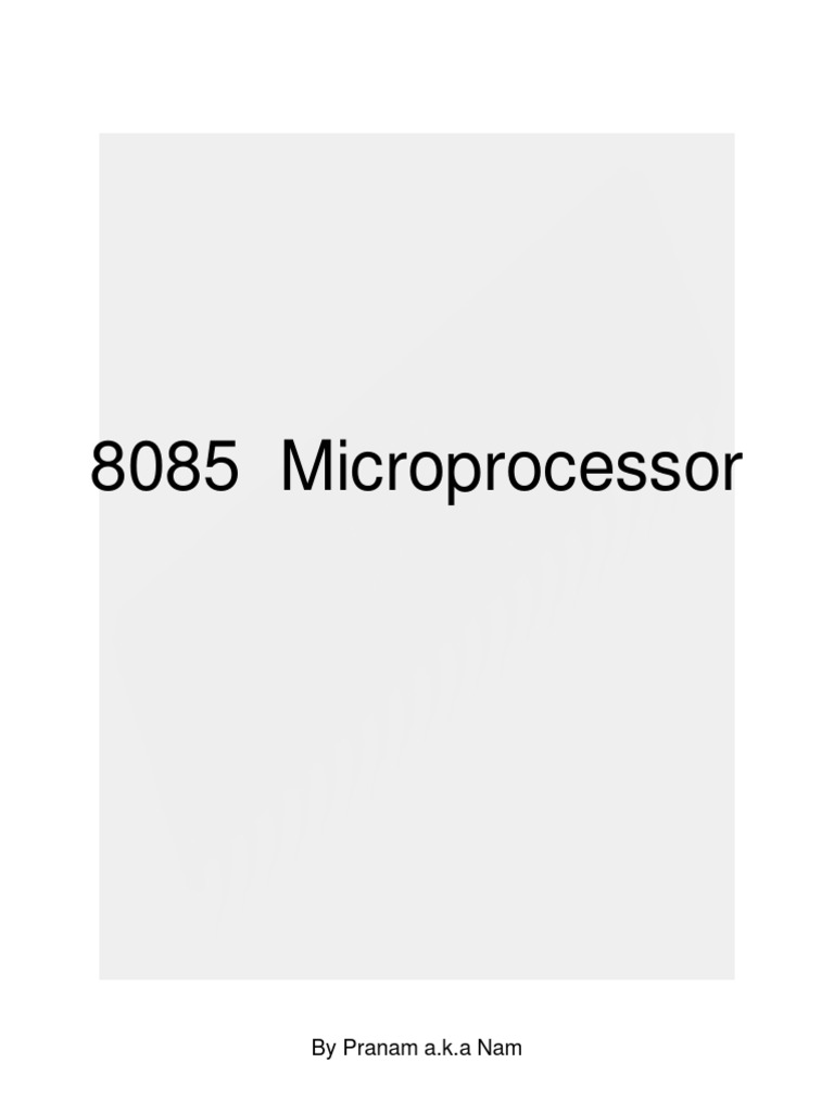 8085 Microprocessor Guide | PDF | Central Processing Unit | Pointer (Computer Programming)