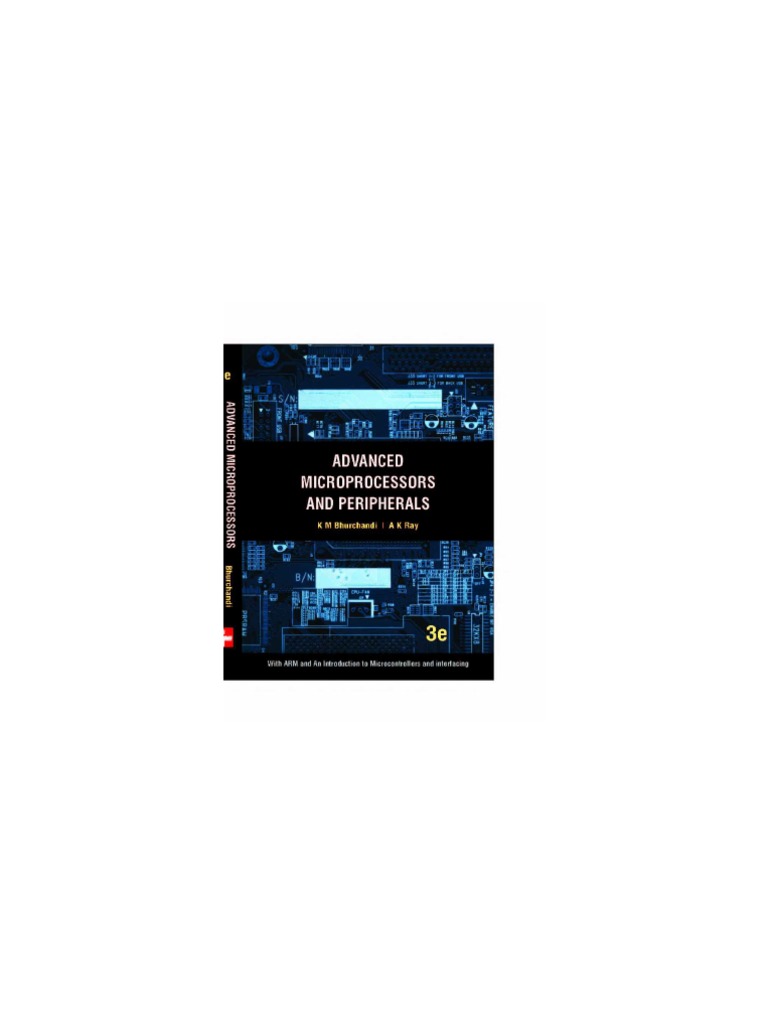 Advanced Microprocessors and Peripherals 3e by A.K. Ray and K.M. Bhurchandi | PDF