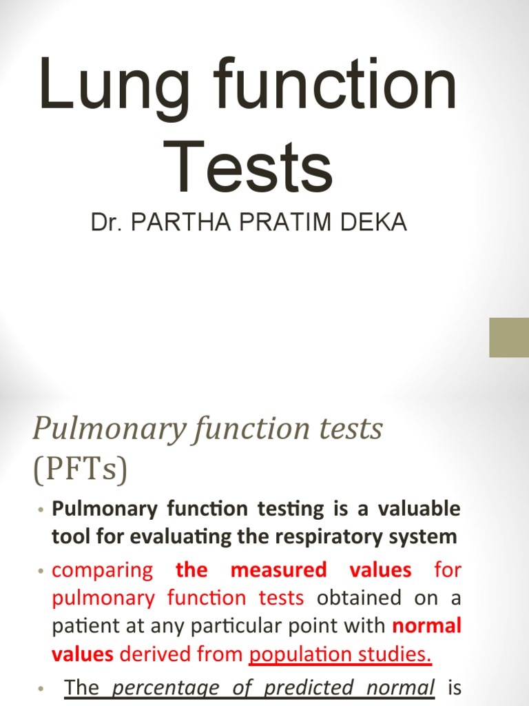 Lung Function Tests: Dr. Partha Pratim Deka | PDF | Lung | Chronic ...