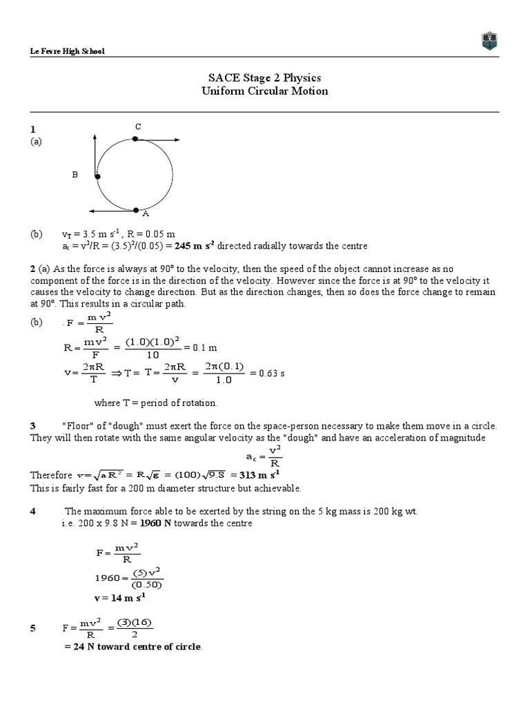 SACE Stage 2 Physics Uniform Circular Motion: F V M R 10) 0 - 1) (0 - 1 (R 2 V V R 2 T 0 - 1) 1 ...