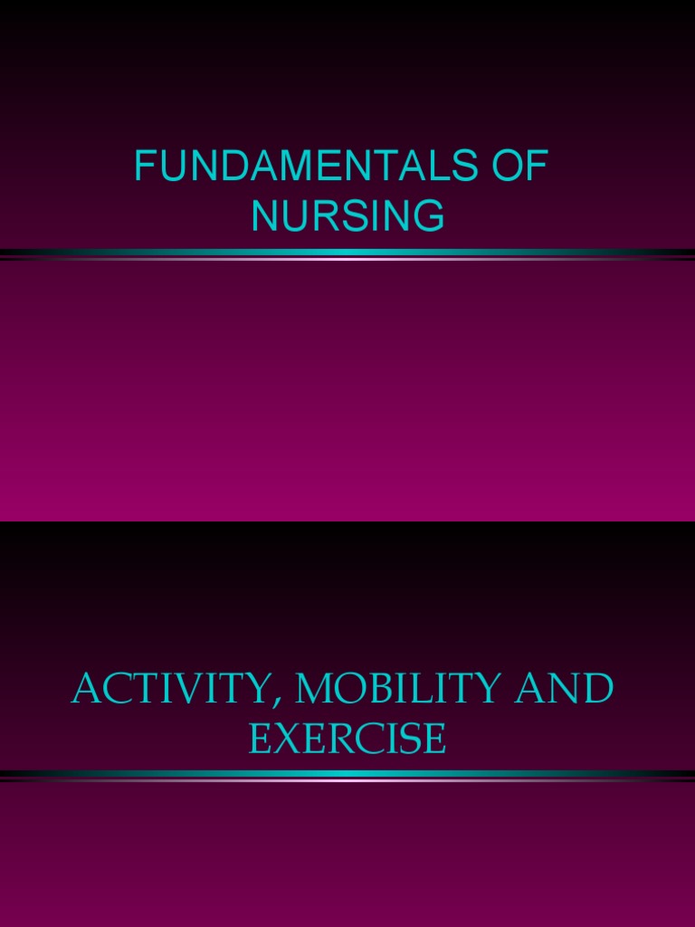 Activity Mobility Exercise | PDF | Human Anatomy | Musculoskeletal System