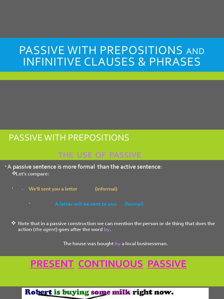 Passive With Prepositions and Infinitive Clauses & Phrases | PDF | Verb ...