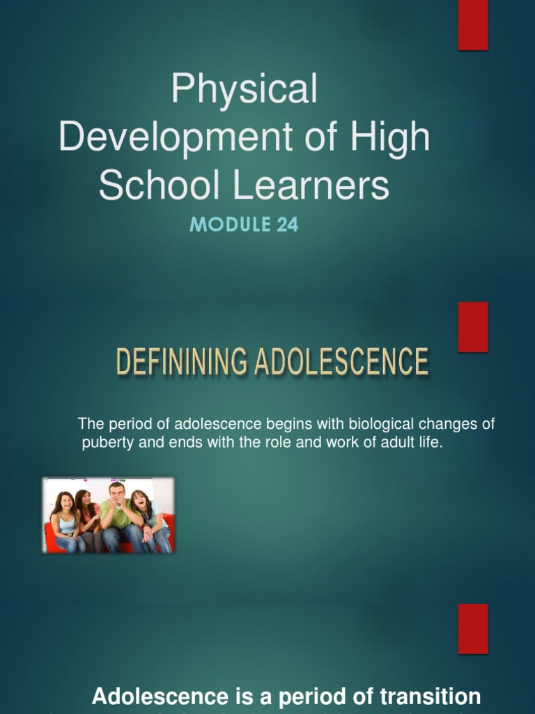 Physical Development of High School Learners | PDF | Puberty | Adolescence
