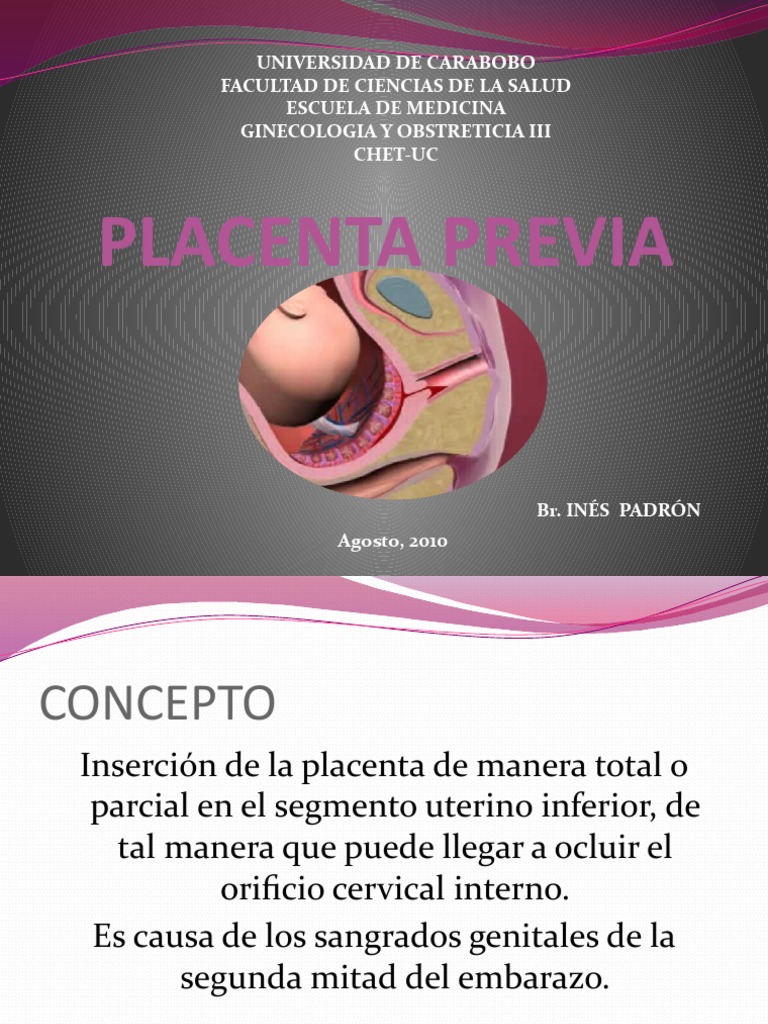 Placenta Previa Class | PDF | Salud maternal | Embarazo Mamífero