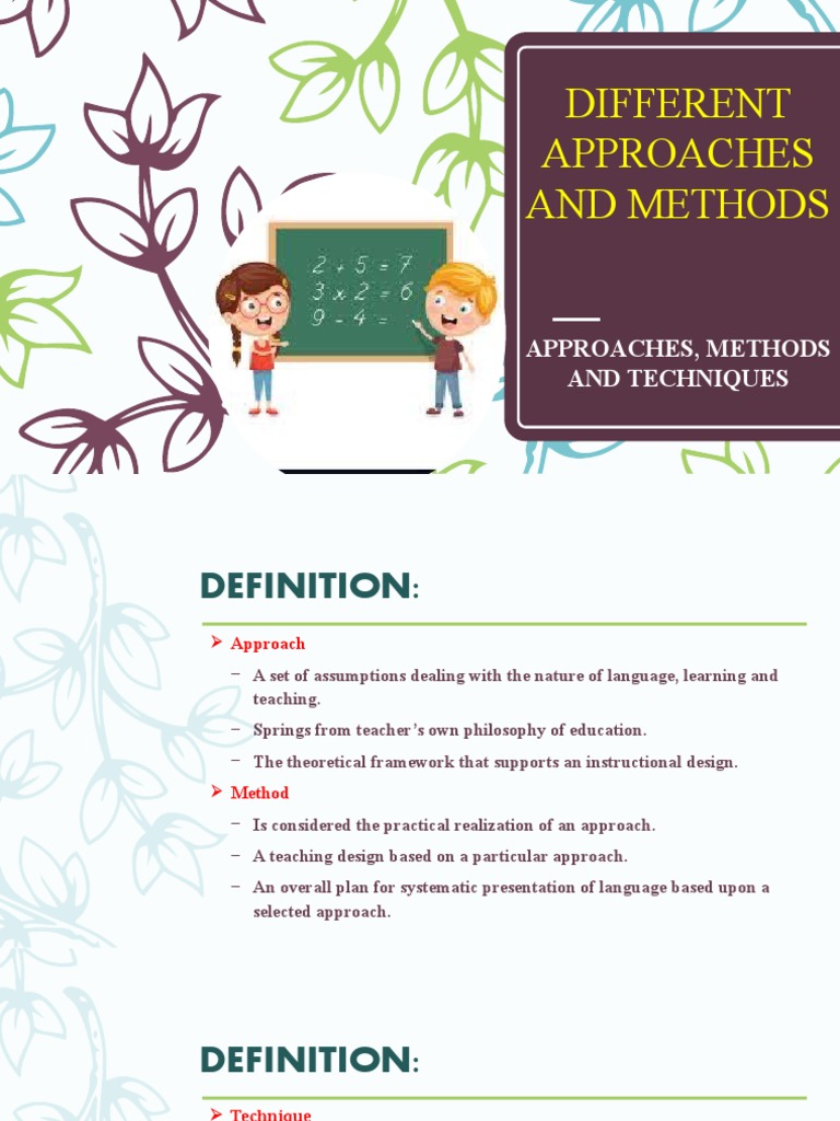 Different Approaches and Methods Group 2 | PDF | Lesson Plan | Learning
