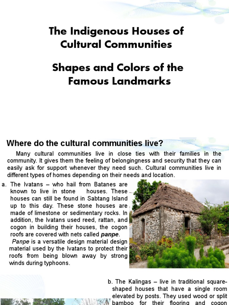 The Indigenous Houses of Cultural Communities Shapes and Colors of The ...