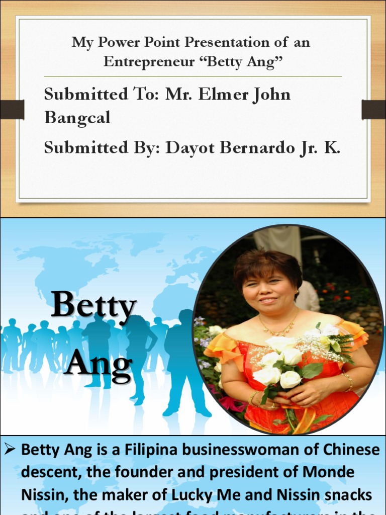 BTE5-Presentation Betty Ang | PDF | Foods | Food And Drink