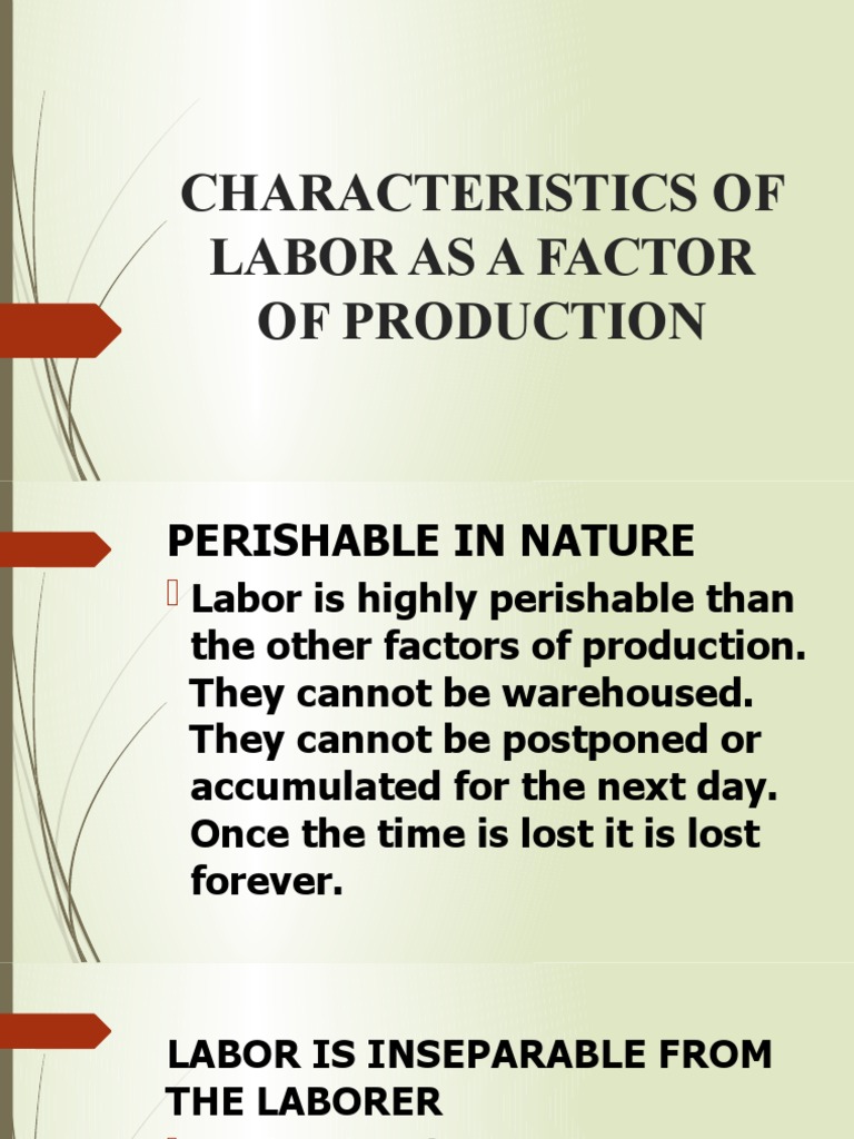 Characteristics of Labor As A Factor of Production | PDF