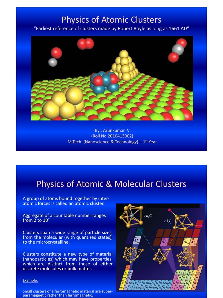 Physics of Atomic Clusters by Arun | Cluster Chemistry | Molecules